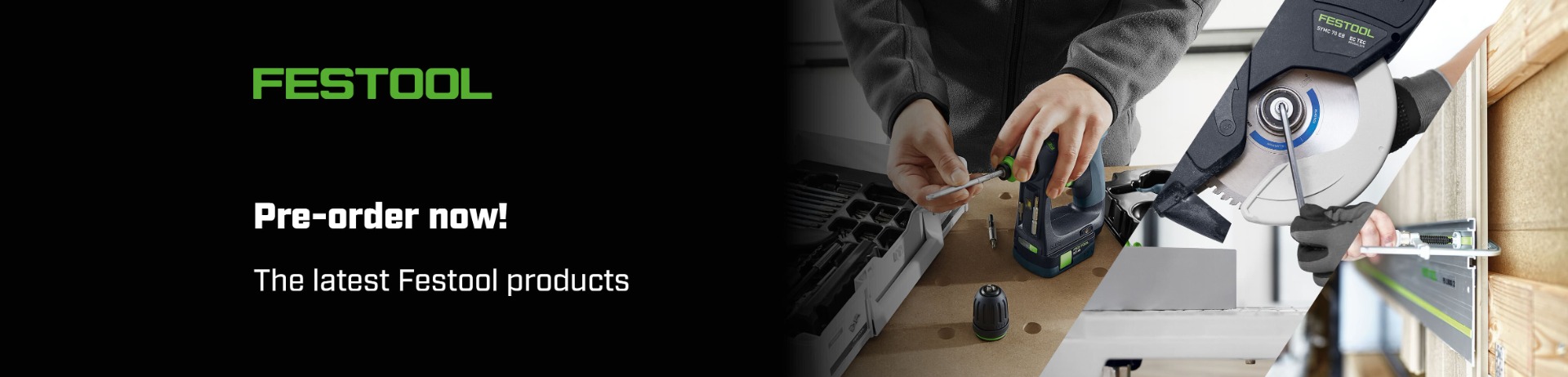 The latest Festool machines!
